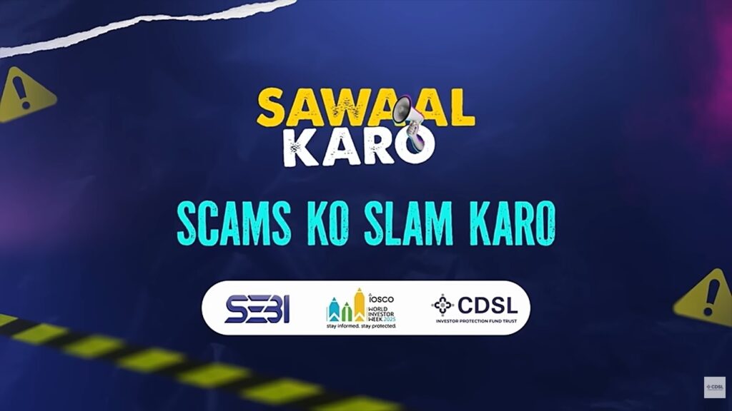 CDSL IPF unveils ‘Sawaal Karo, Scams Ko Slam Karo’ awareness campaign ...